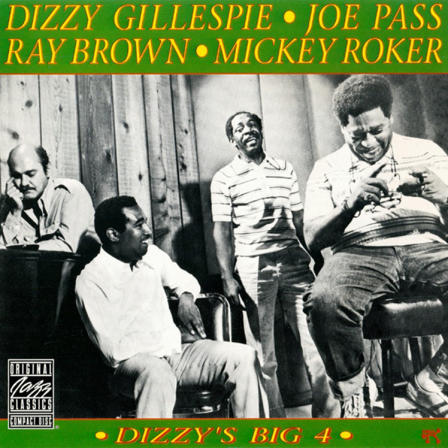 Dizzy Gillespie, Joe Pass, Ray Brown, Mickey Roker - Dizzy's Big 4 ...