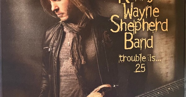 Kenny Wayne Shepherd Band - Trouble Is...25 (Vinyl)